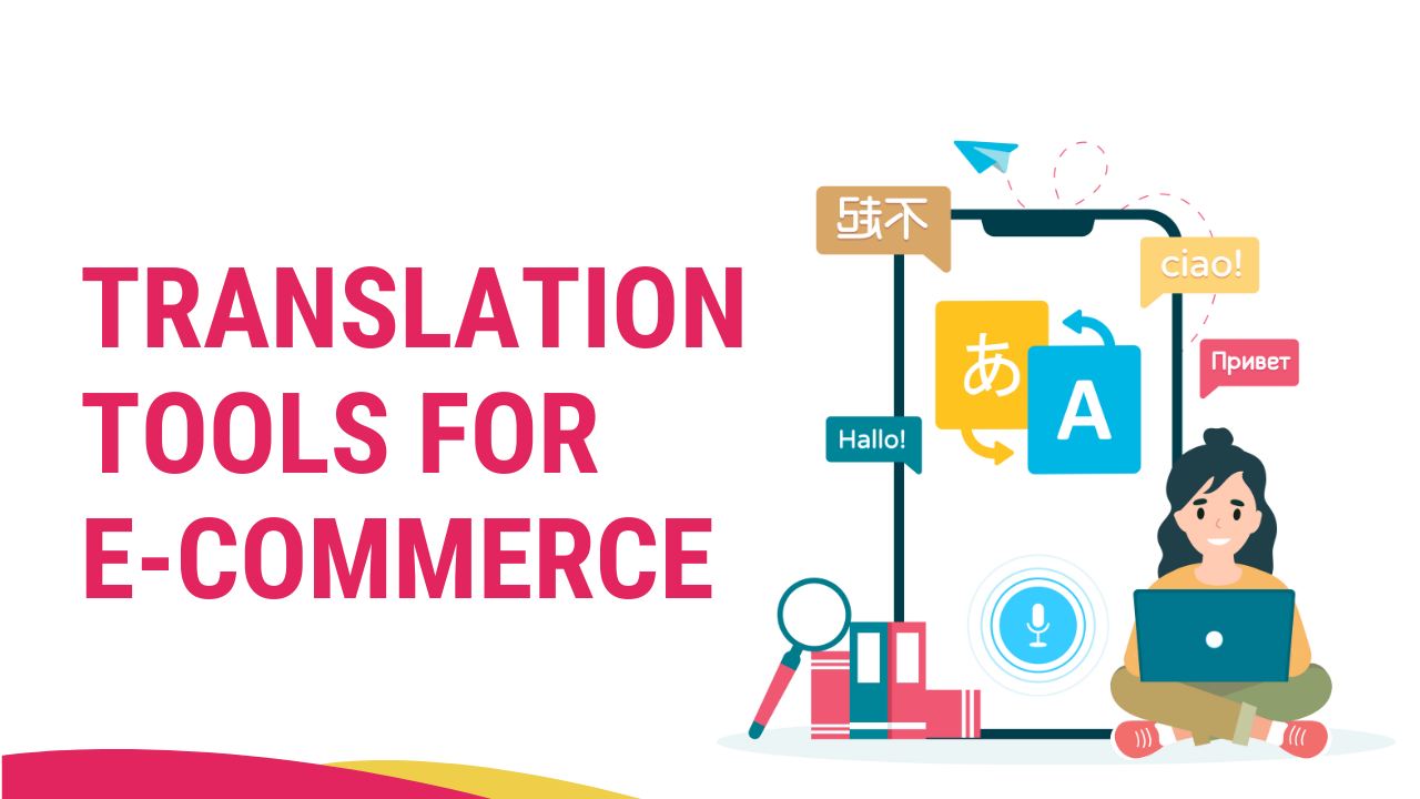 Top 5 Online Translation Tools for E-commerce Businesses